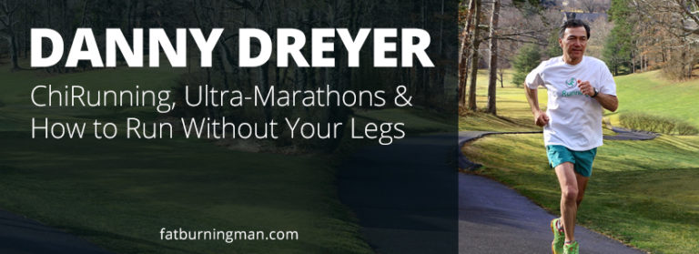 ChiRunning & Ultra-Marathons | Fat-Burning Man
