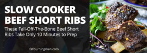 10-Min Dinner: Wild Crock Pot Short Ribs | Fat-Burning Man